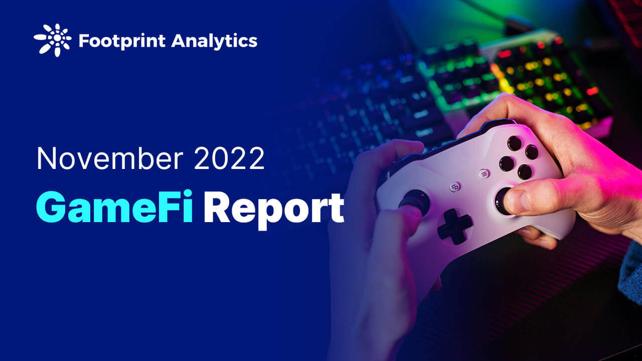 Informe GameFi de noviembre de 2022 | CriptoPasion